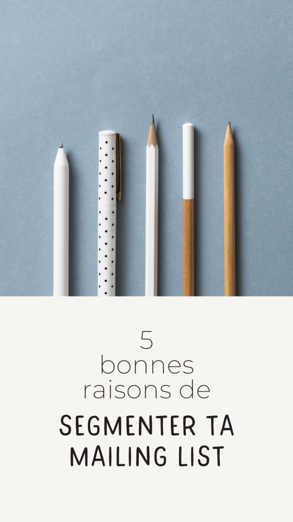 5 bonnes raisons de segmenter sa mailing list en freelance